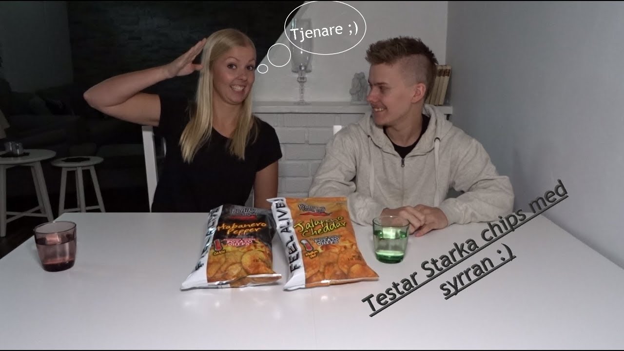 Testar Starka chips med min syster! - YouTube