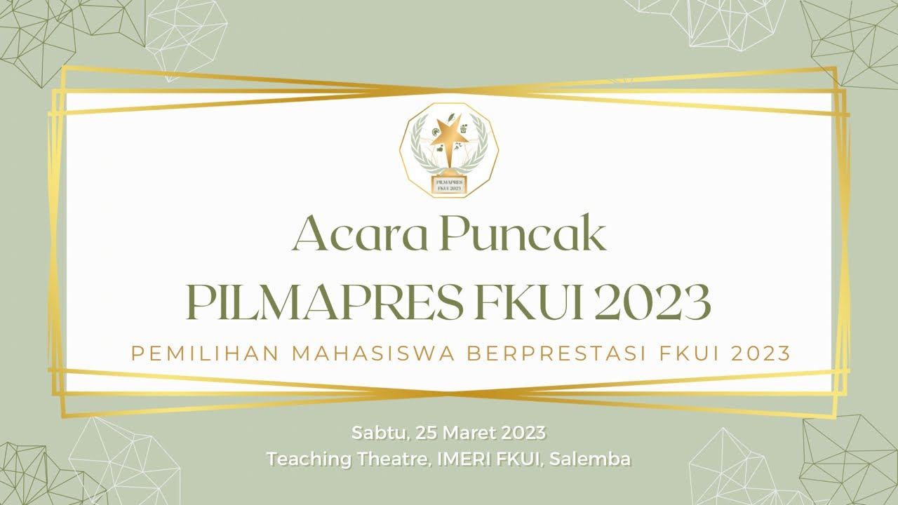 Acara Puncak Pilmapres FKUI 2023 - YouTube