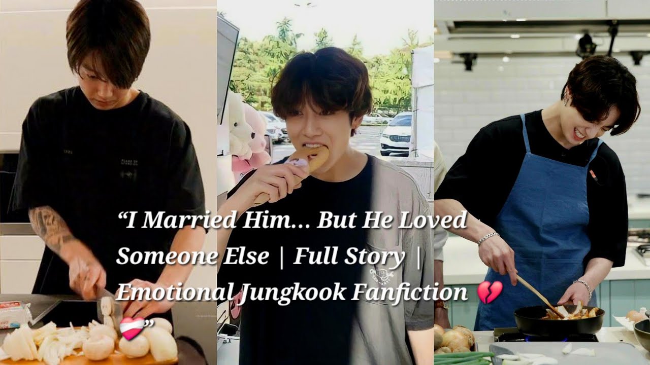 “I Married Him… But He Loved Someone Else | Full Story | Emotional Jungkook Fanfiction 💔 ️‍🩹 ...