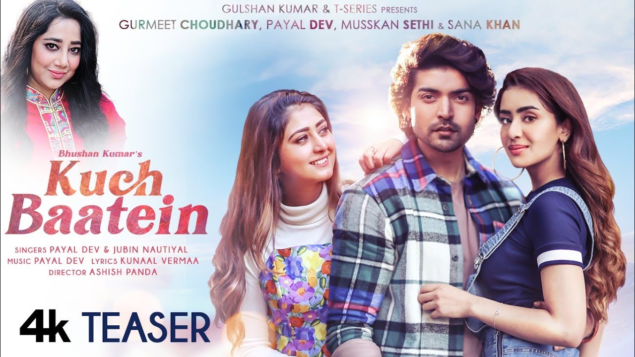 Kuch Baatein (Teaser) | Payal Dev, Jubin Nautiyal | Kunaal Vermaa | Ashish P | Bhushan Kumar ...