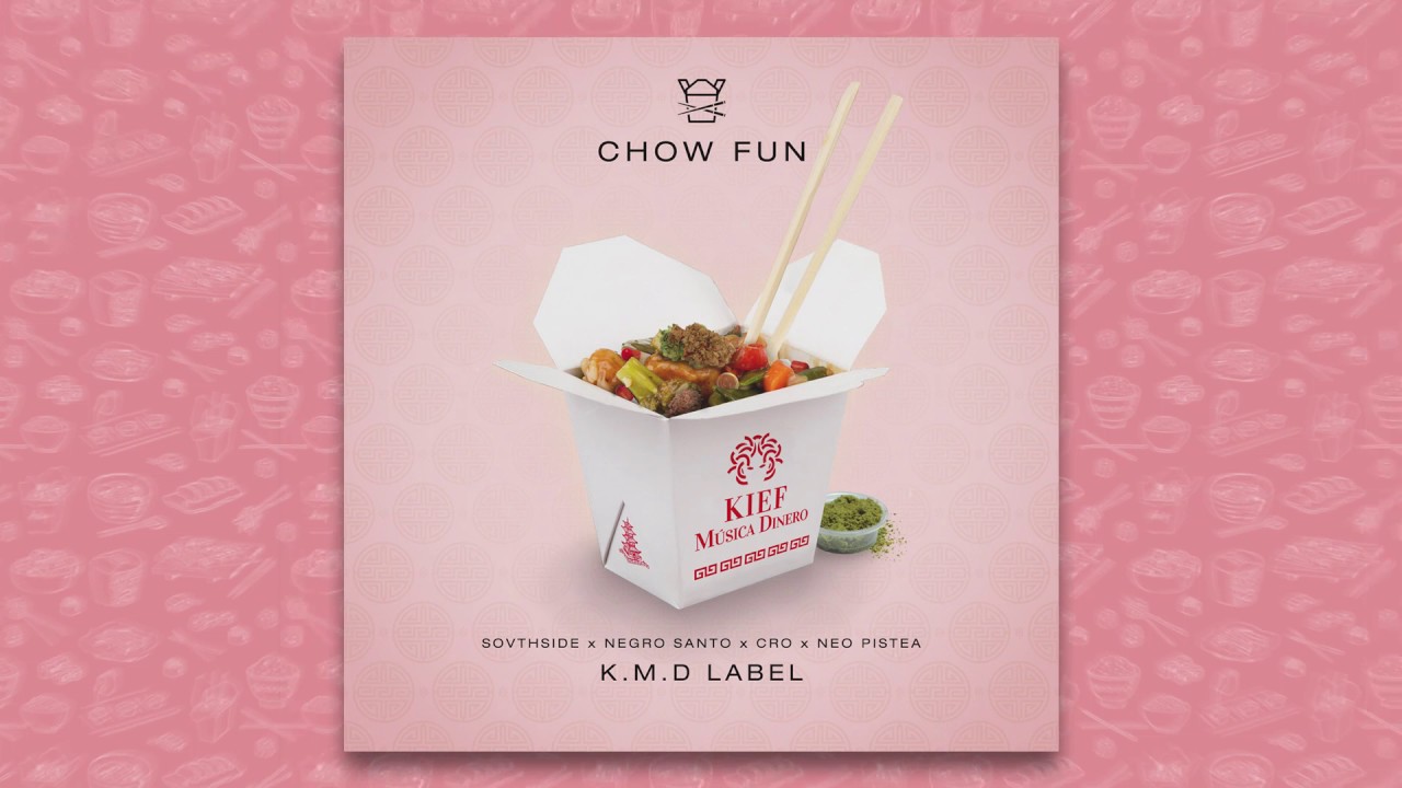 03. KMD Label - CHOW FUN - YouTube