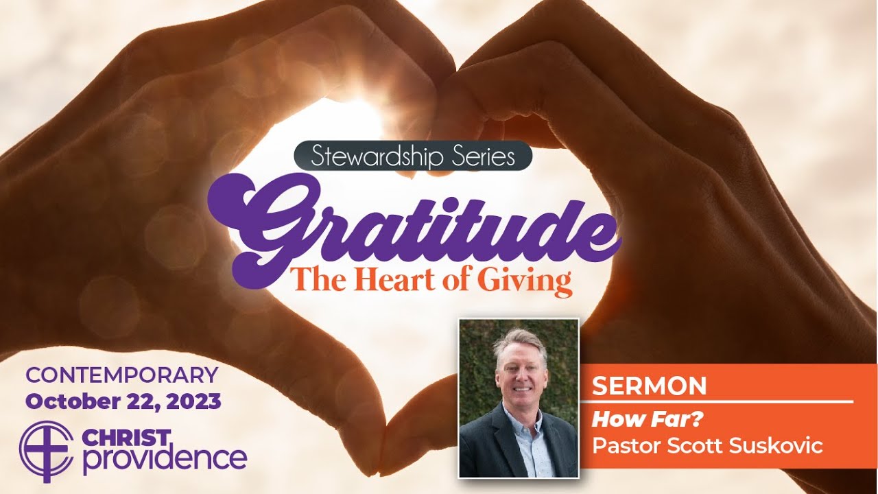 Contemporary 10/22/23: Gratitude: The Heart of Giving: How Far - YouTube