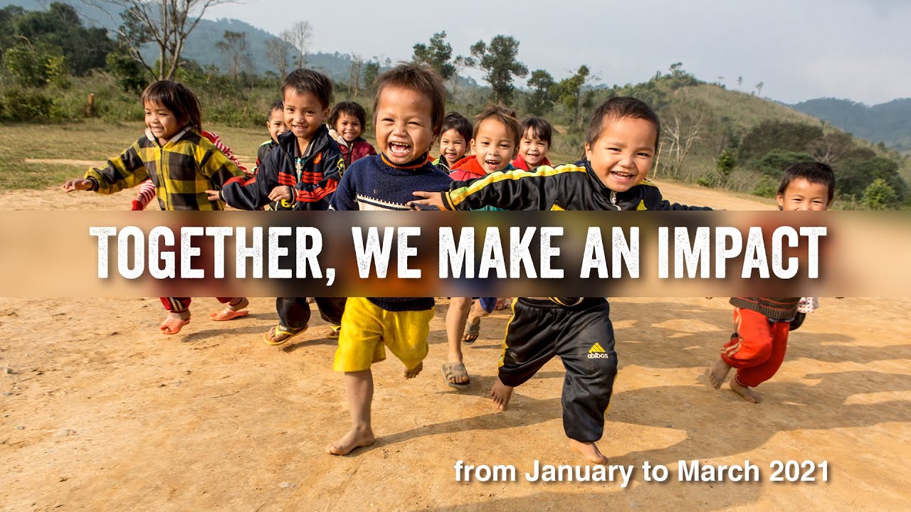 Together we make an impact! January - March 2021 - YouTube