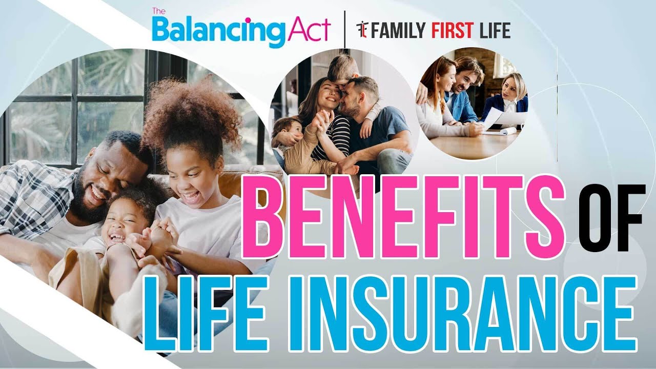 The Benefits Of Life Insurance - YouTube