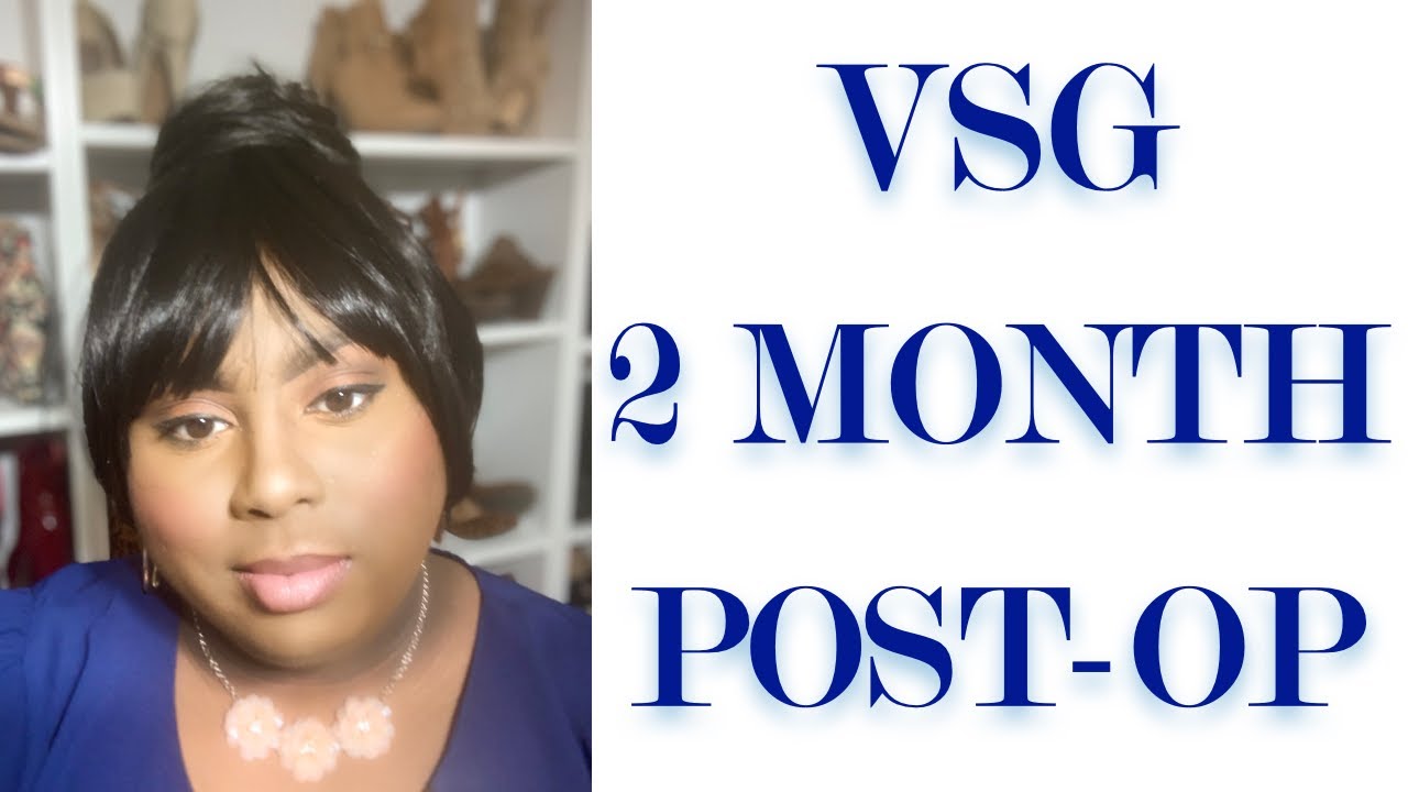 VSG Weight Loss Surgery | My 2 Month Post Op Update | Vertical Sleeve ...