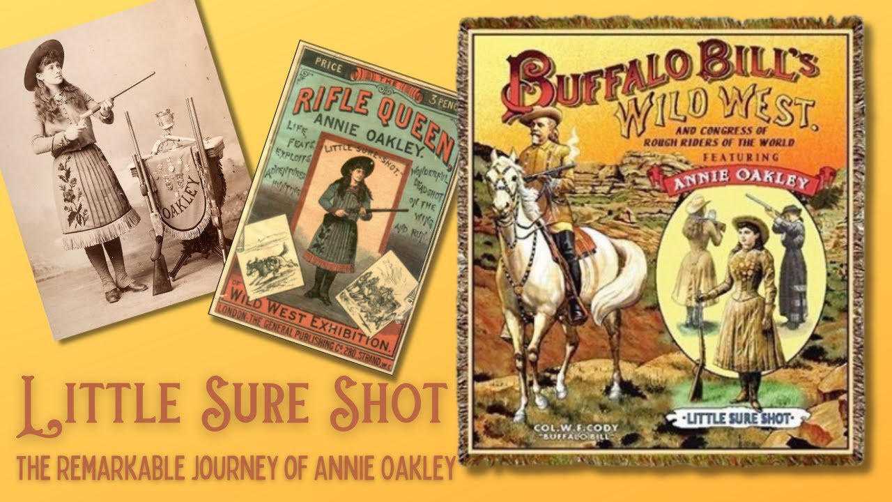 Little Sure Shot: The Remarkable Journey of Annie Oakley - YouTube