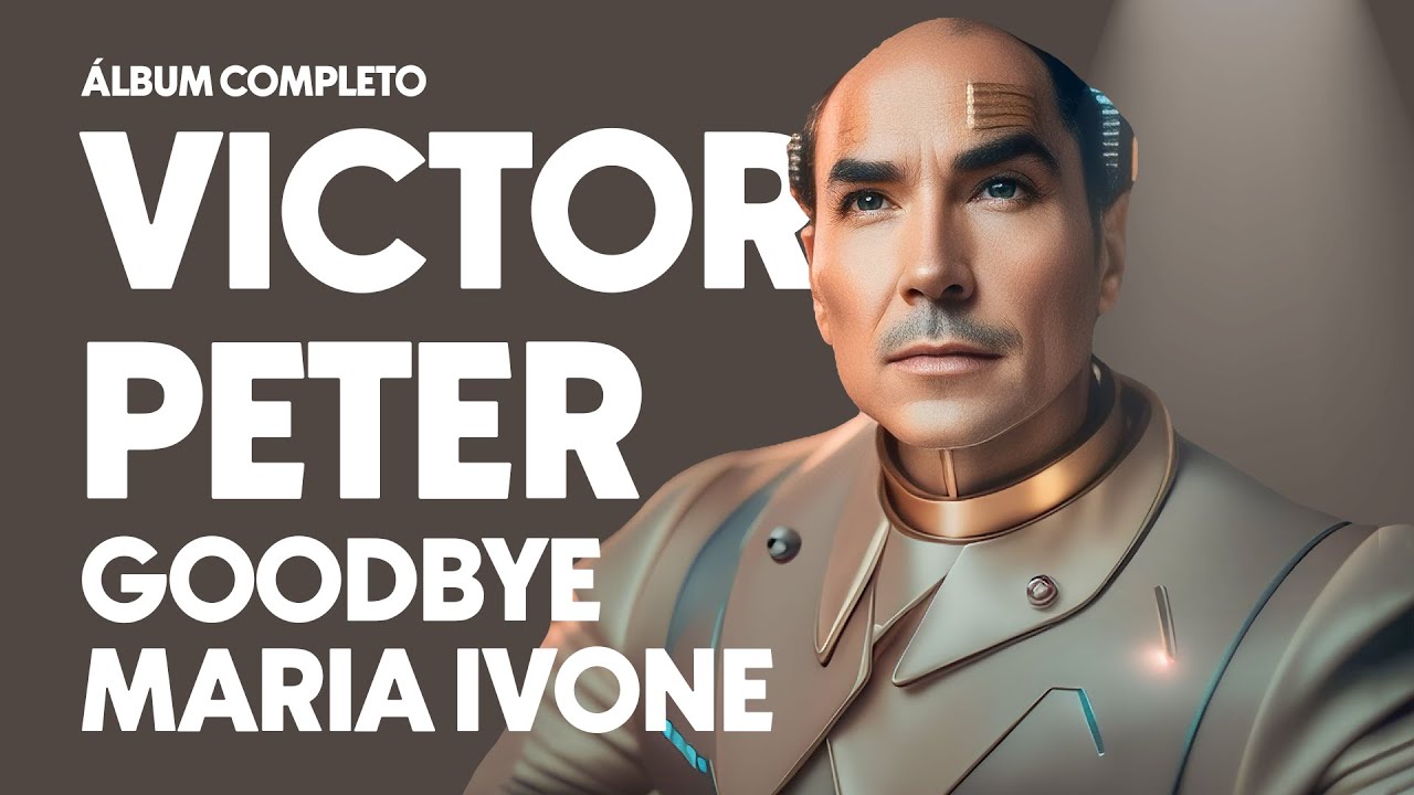 Victor Peter - Goodbye Maria Ivone (1991) | O Pimbaverso - YouTube