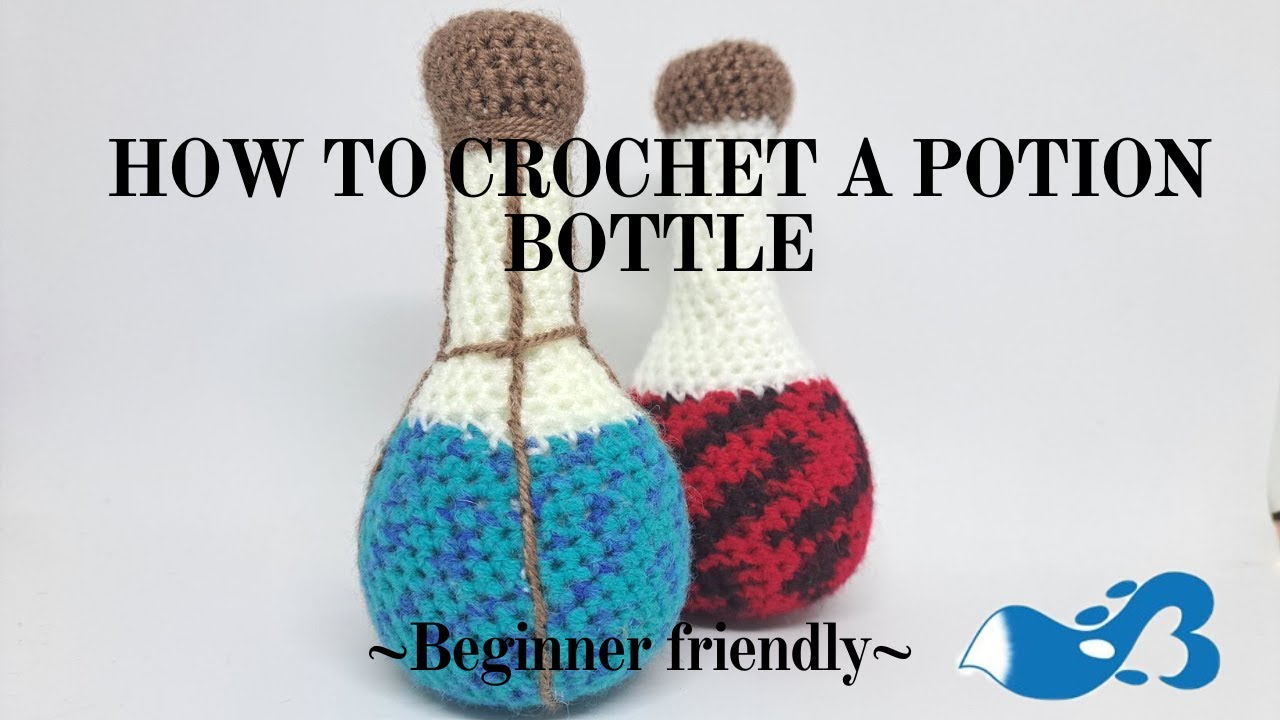 How to crochet an amigurumi potion bottle - beginner friendly - YouTube