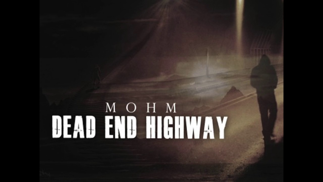 DEAD END HIGHWAY - YouTube