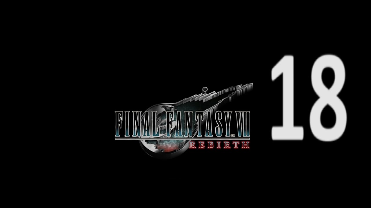 The Promised Land | Final Fantasy VII Rebirth #18 - YouTube