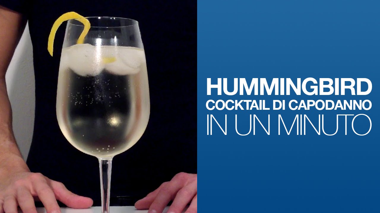 Hummingbird - Cocktail di Capodanno in un minuto | Drink Corner - One ...