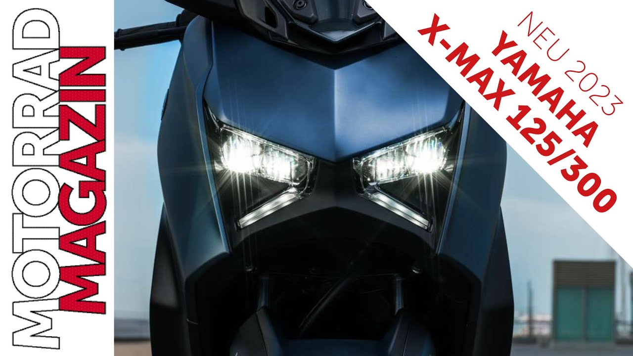 Neu 2023: Yamaha X-MAX 125 und 300 – Besserer Sitz, neues Display, schärferes Design - YouTube