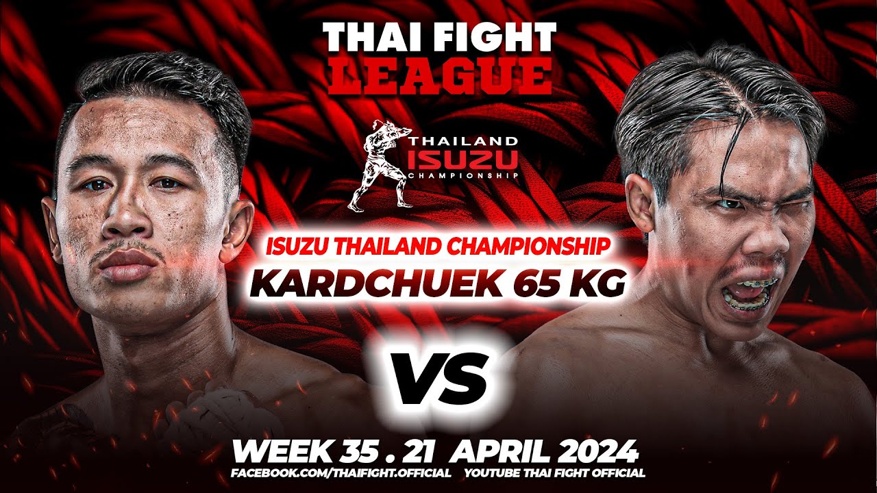 Chaiburi VS Petchpakmhai | KARD CHUEK 65 KG | THAI FIGHT LEAGUE #35 ...