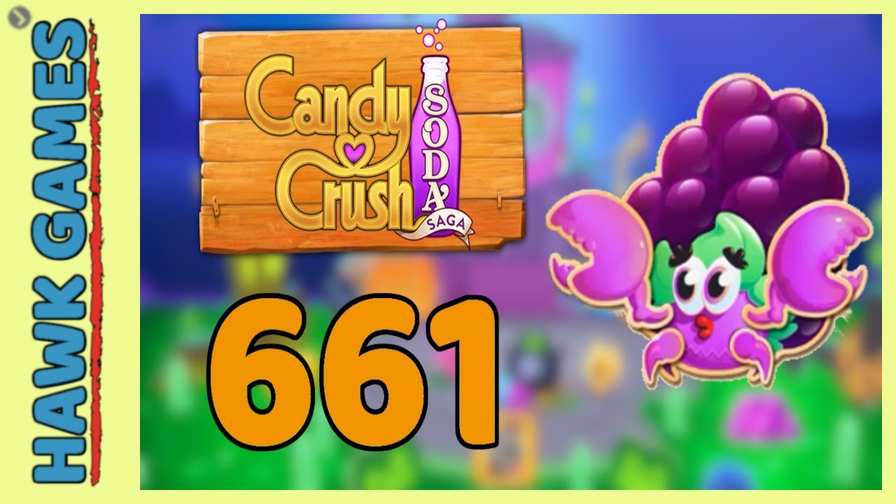Candy Crush Soda Saga Level 661 (Jam mode) - 3 Stars Walkthrough, No Boosters - YouTube