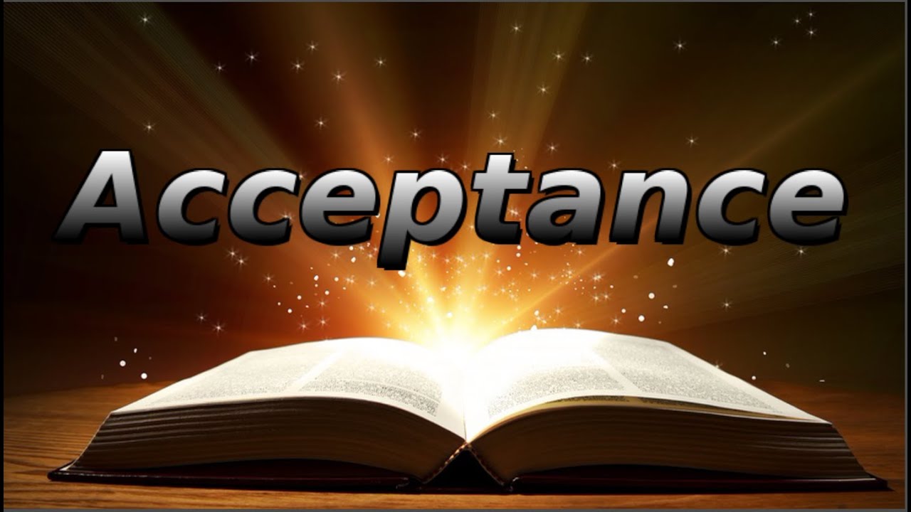 PRINCIPLES OF SPIRITUAL GROWTH, Acceptance - YouTube