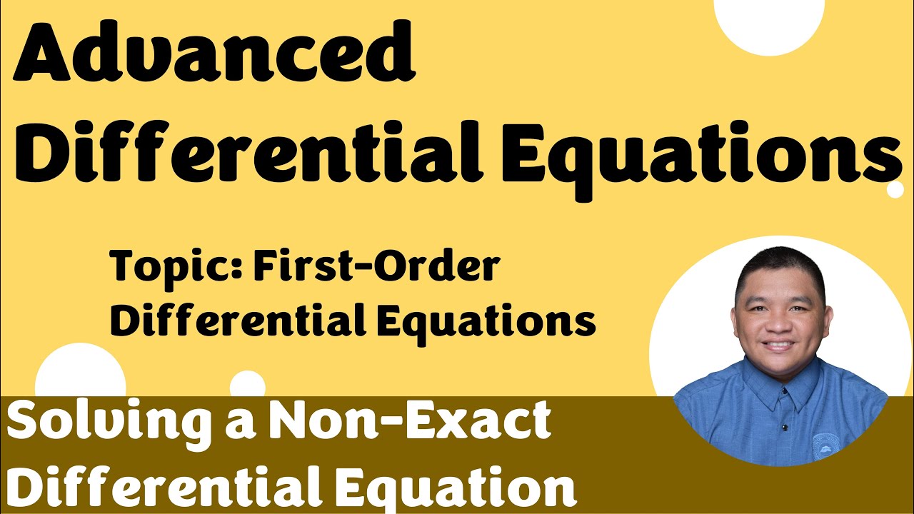 Solving a Non-Exact Differential Equation_1 II First-Order Differential ...