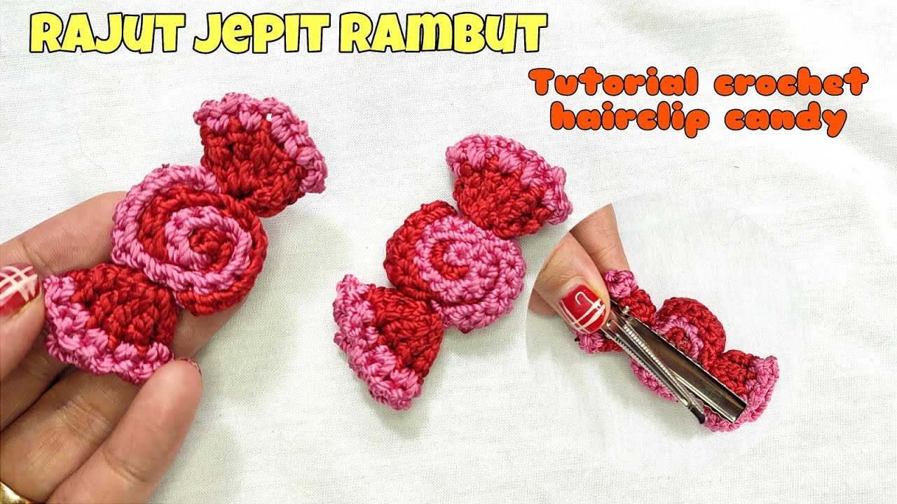 Diy crochet candy hairclip, merajut jepit rambut permen # ...