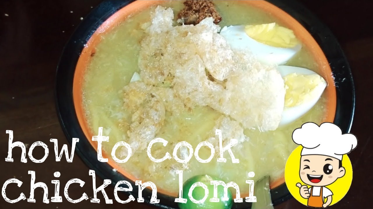 How to cook chicken lomi - YouTube