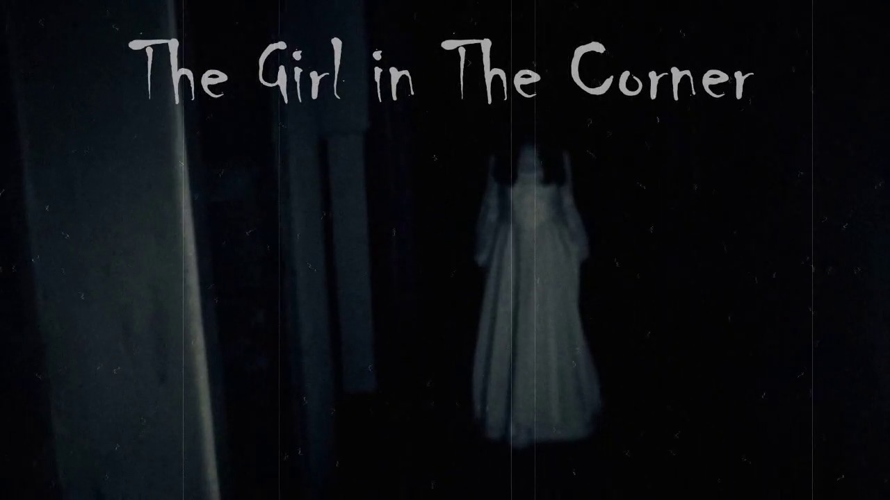 The Girl in the Corner- (Real Hmong/English Ghost Story ...