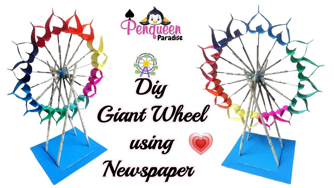 Diy Giant Wheel using Newspaper || Newspaper Craft || How to make ...