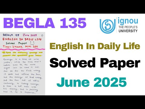 💯☺️ IGNOU BEGLA 135 June 2025 Previous Year Solved Paper English in ...