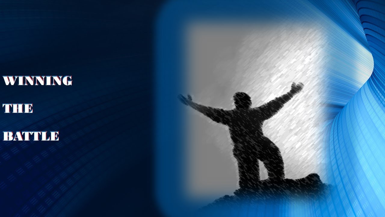 Winning the Battle - YouTube