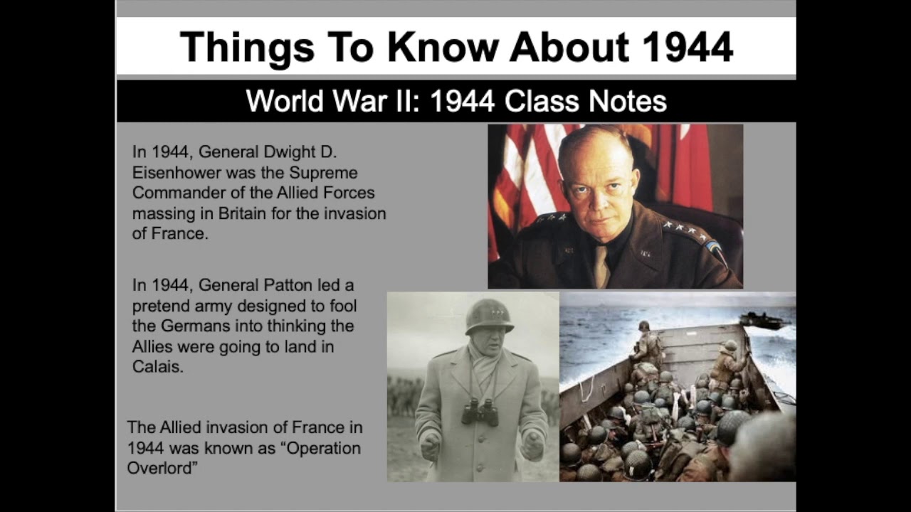 WWII: 1944 Things to Know - YouTube