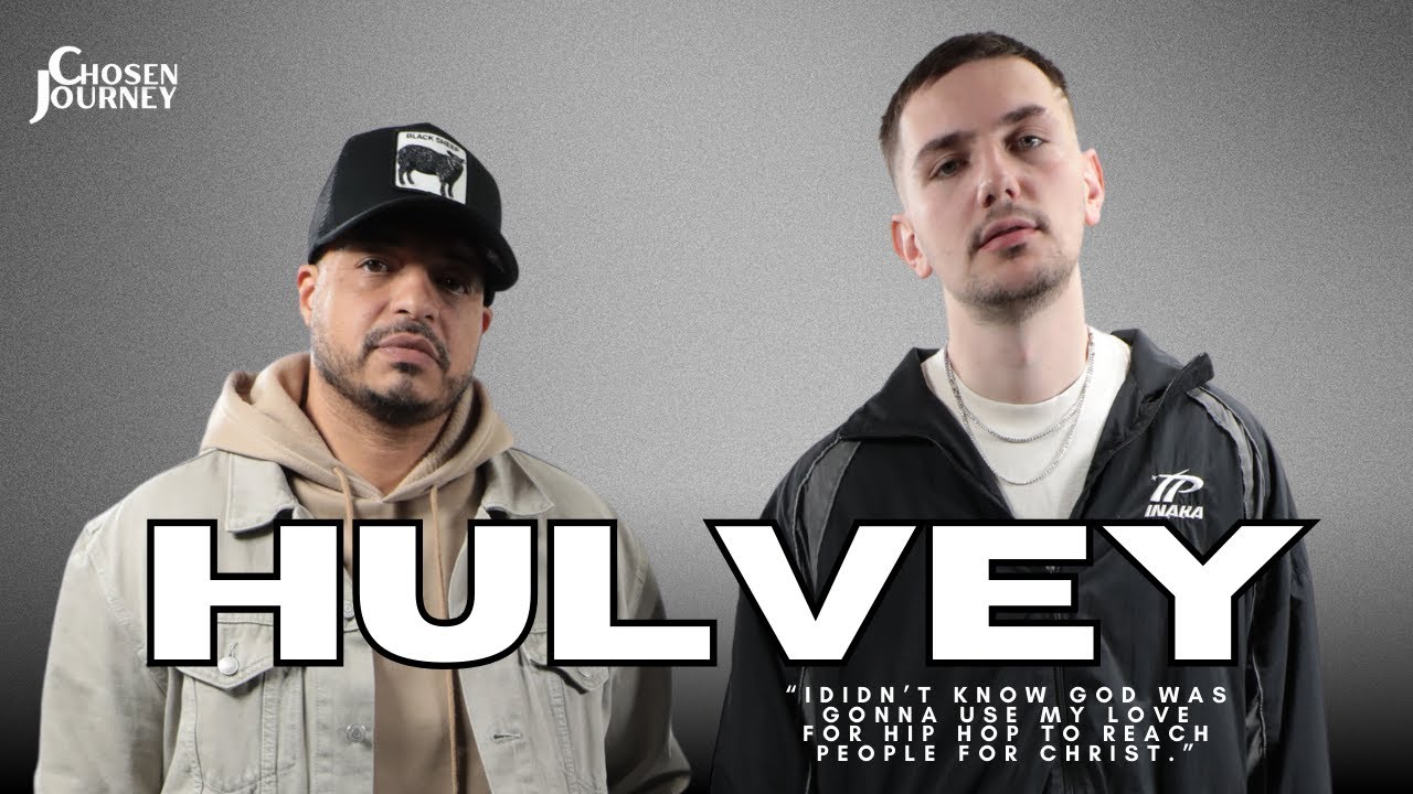 Hulvey: "I didn't know God was gonna use my love for Hip Hop to reach ...
