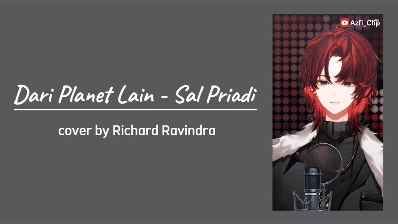 Dari Planet Lain - Sal Priadi | Richard Ravindra Cover (with Lyrics ...