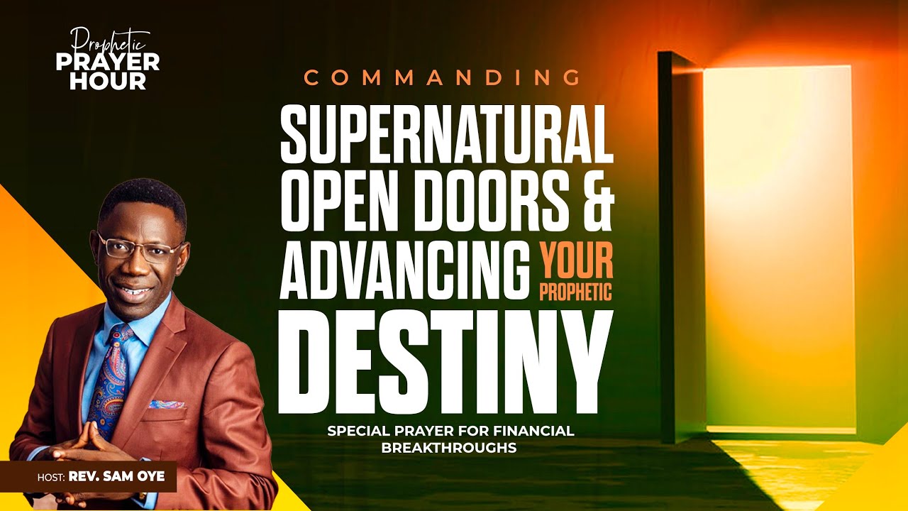 PROPHETIC PRAYERS FOR ADVANCING YOUR DESTINY AND FINANCIAL BREAKTHROUGH ...