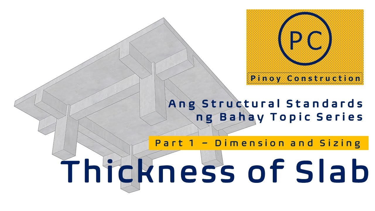 Slab Structural Standards Part 1 Thickness Of Slab YouTube slab-structural-standards-part-1-thickness-of-slab-youtube