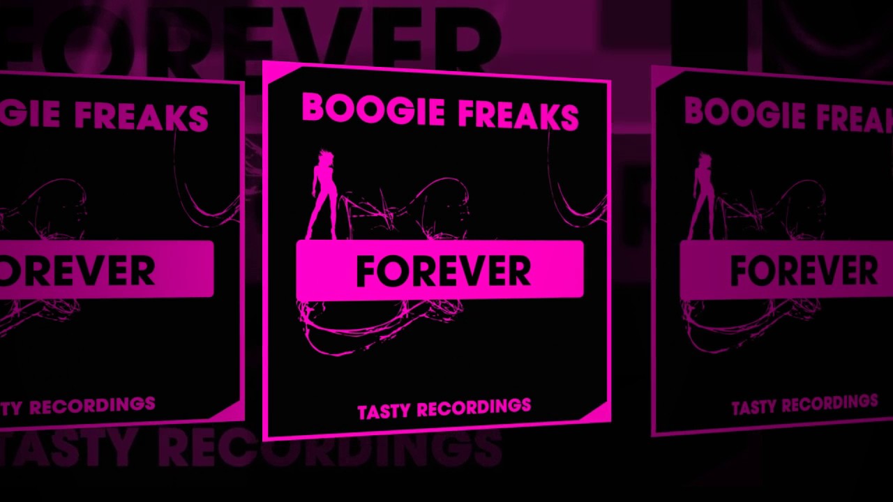 Boogie Freaks - Forever (Original Mix) - YouTube