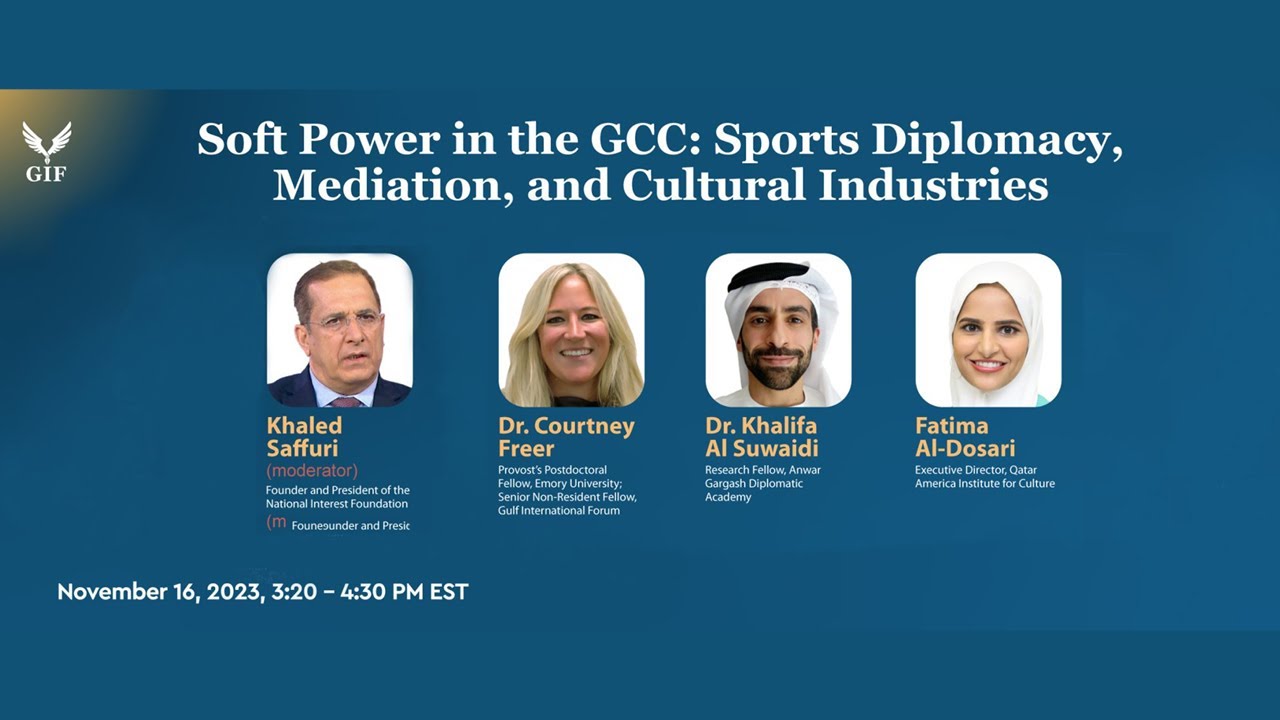 Sixth Panel "Soft Power in the GCC: Sports Diplomacy, Mediation, and ...