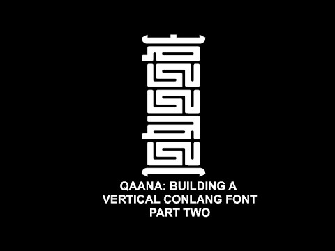 Qaana - Creating a Conlang Vertical Writing System - YouTube