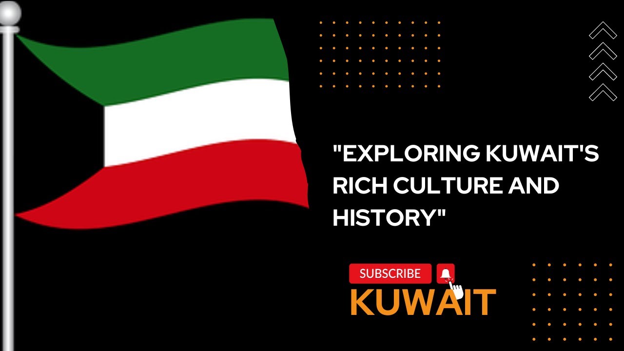 "Exploring Kuwait's Rich Culture and History" - YouTube