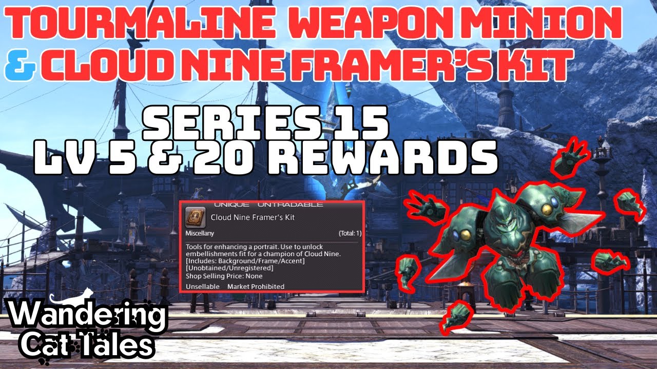 FFXIV: Tourmaline Weapon MINION and CLOUD NINE FRAMER'S KIT - YouTube