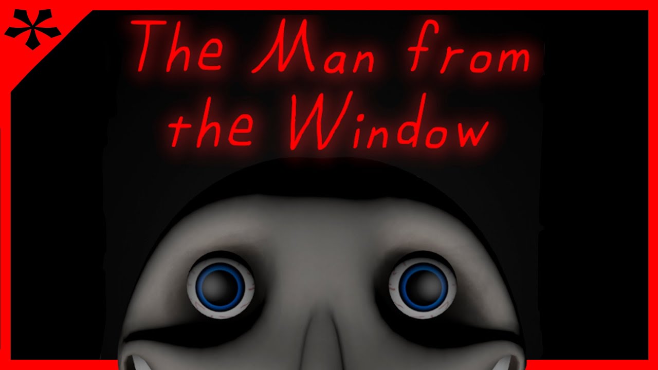 THE MAN FROM THE WINDOW | FULL GAMEPLAY + ALL ENDINGS | NO COMMENT ...