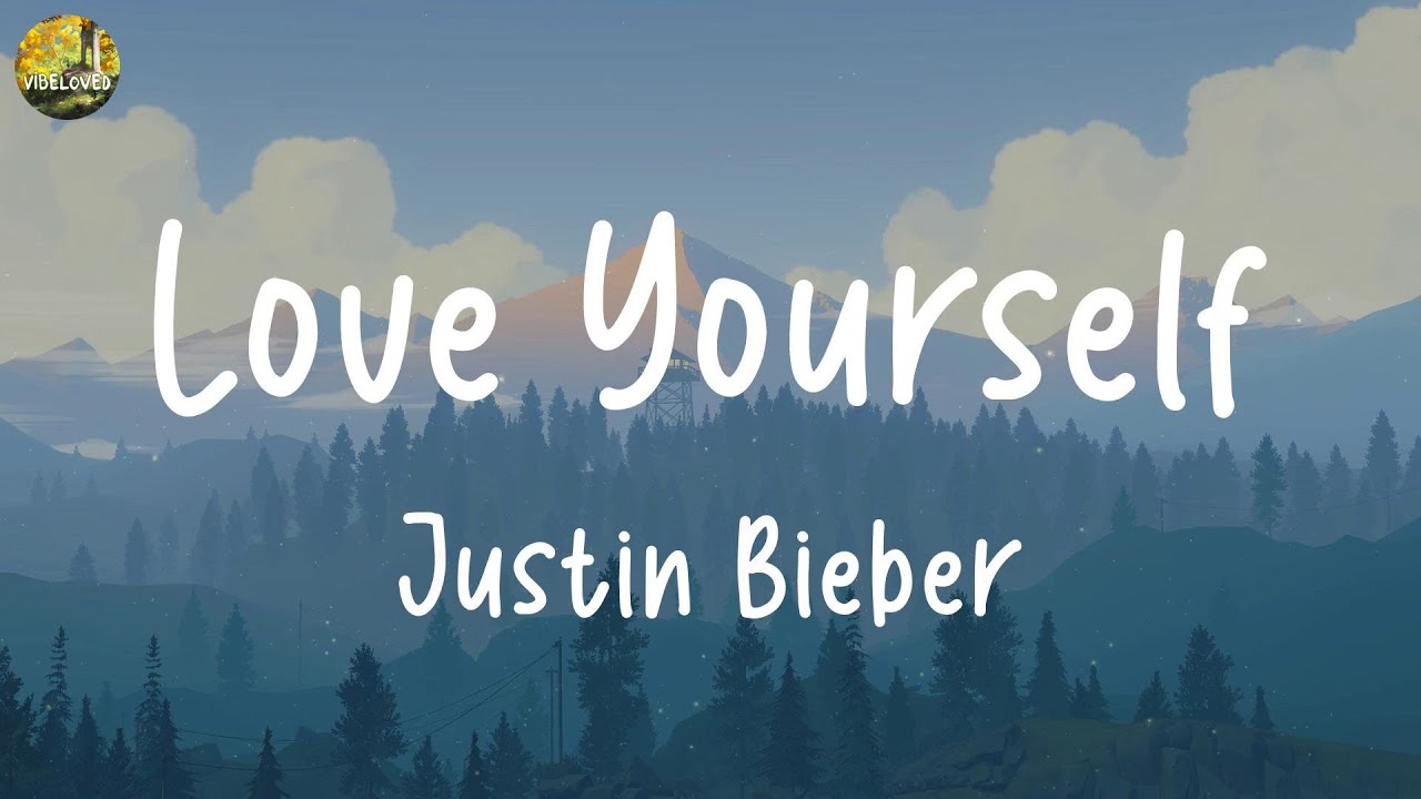 Justin Bieber - Love Yourself (Lyrics) || Olivia Rodrigo, Wiz Khalifa ...