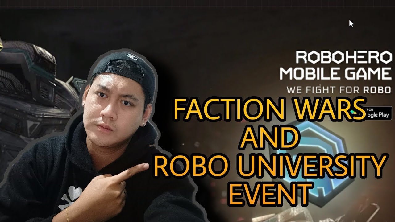 ROBO HERO - FACTION WARS | ROBO UNIVERSITY EVENTS | HOW TO JOIN | WATCH ...