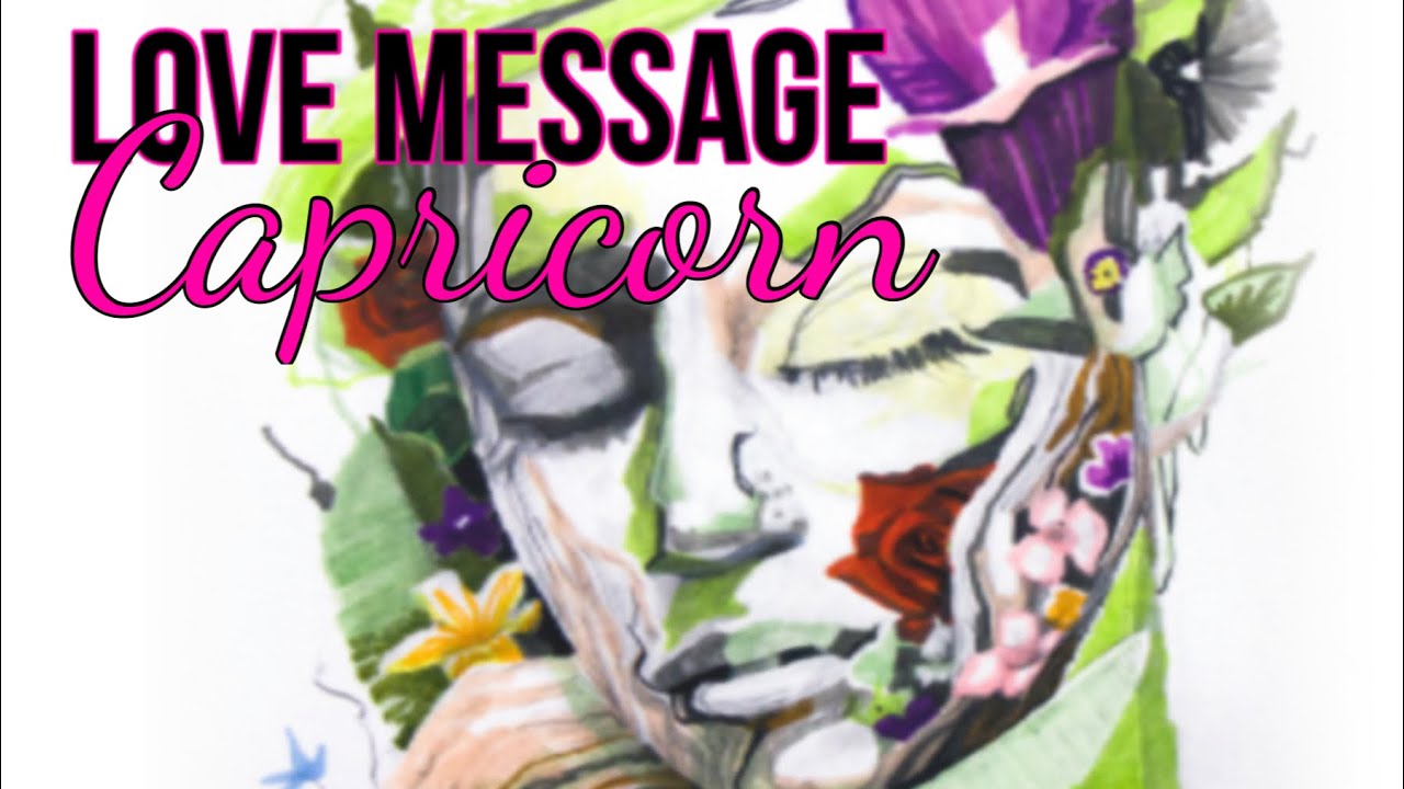 CAPRICORN LOVE MESSAGE | TIMELESS - YouTube