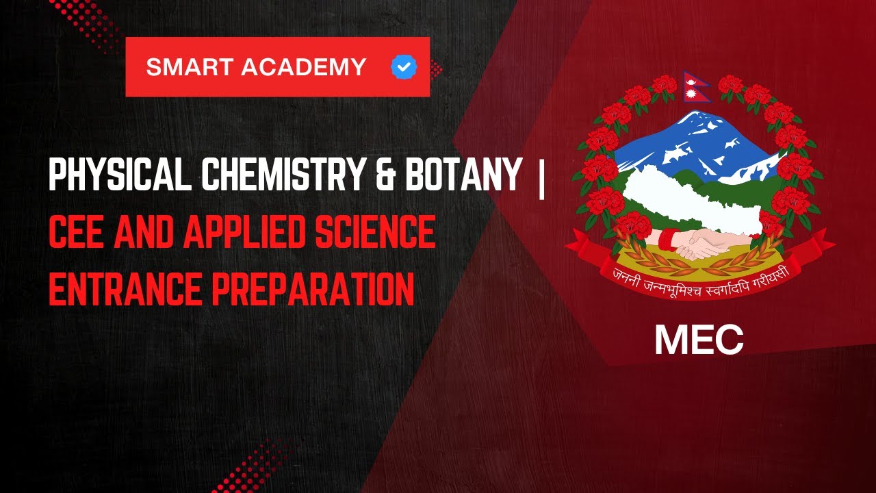 Botany & Physical Chemistry | CEE and Applied Science Entrance ...