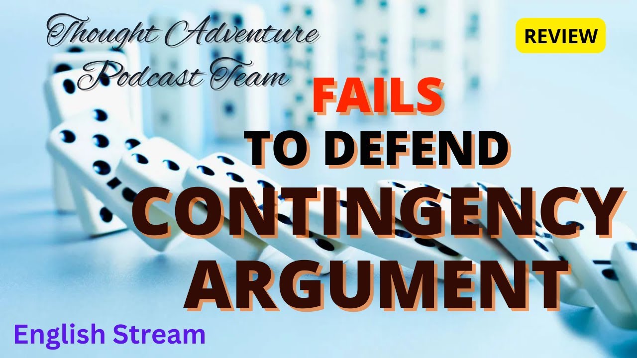 Muslims Cannot Defend Contingency Argument | Muslim Metaphysician ...