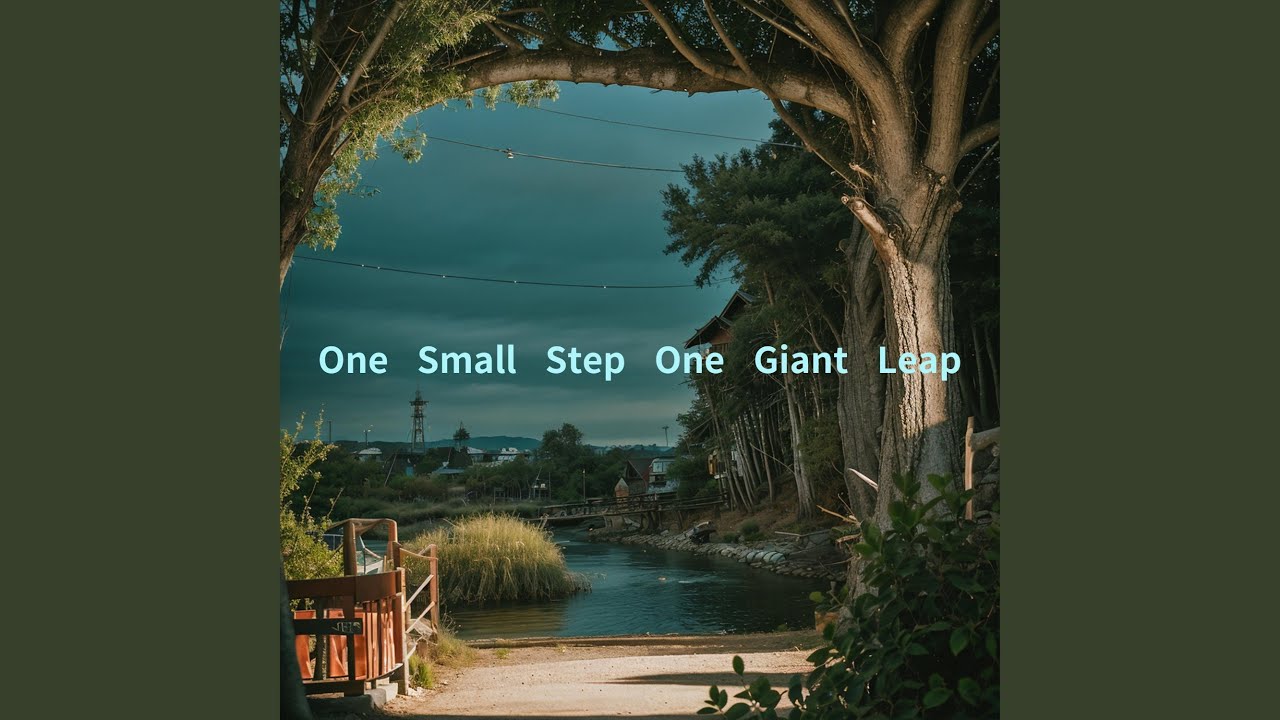 One Small Step One Giant Leap - YouTube