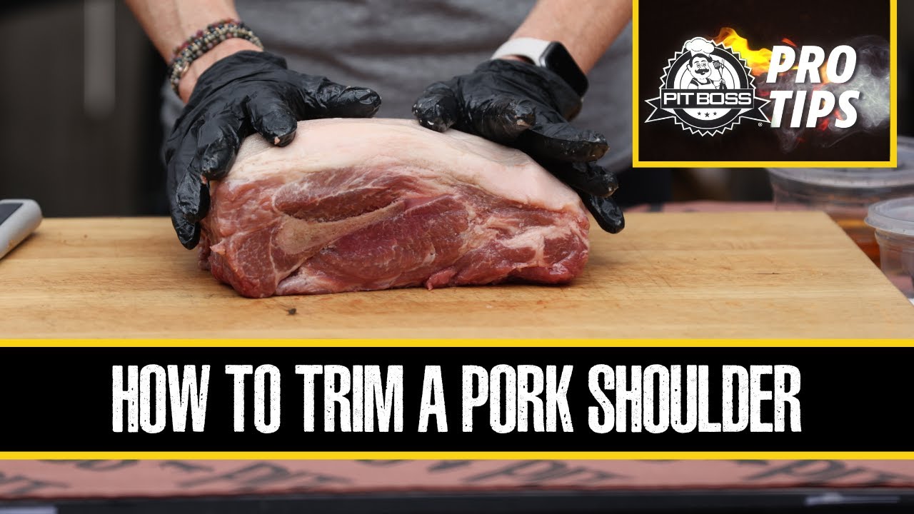 How to Trim a Pork Shoulder | Pit Boss Grills - YouTube