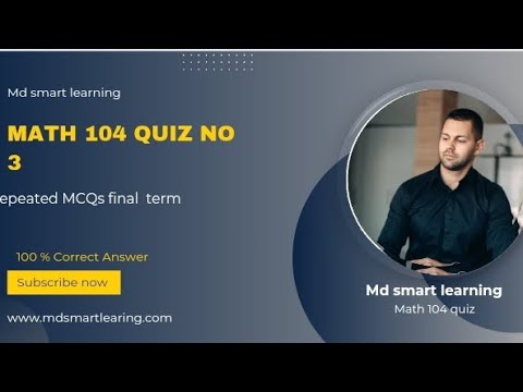 Math 104 quiz No 3|| Math104 quiz no 3||100 % correct Answer - YouTube