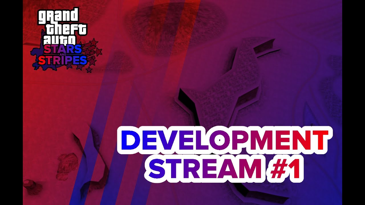 GTA: Stars & Stripes - Development Stream #1 - YouTube
