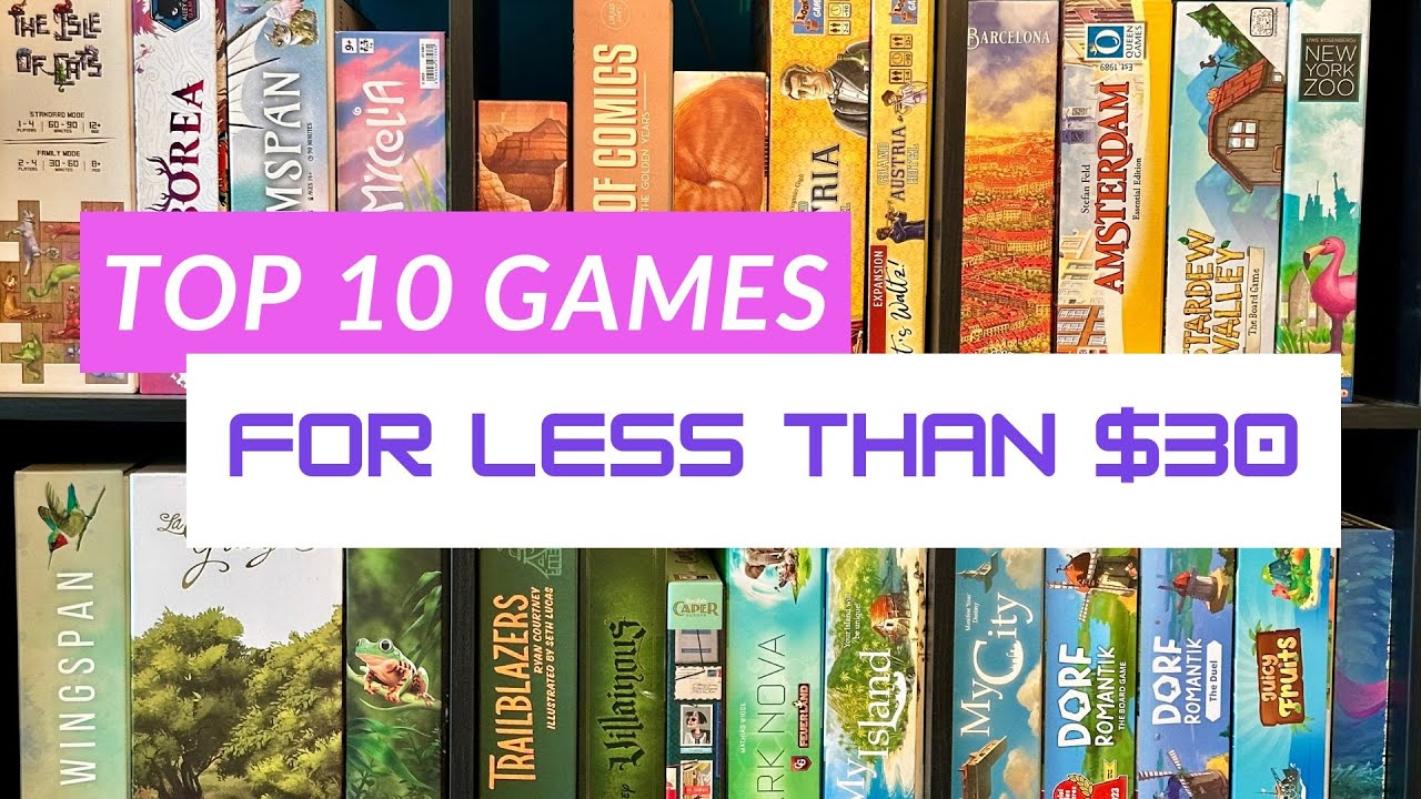Top 10 Games Under $30 - YouTube