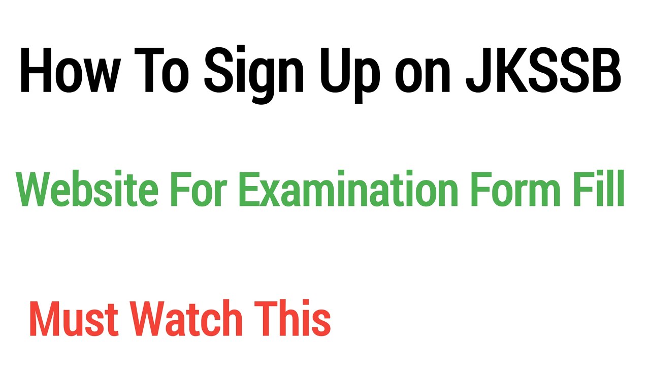 How To Sign Up On JKSSB Website For Examination Form Fill | jkssb ...