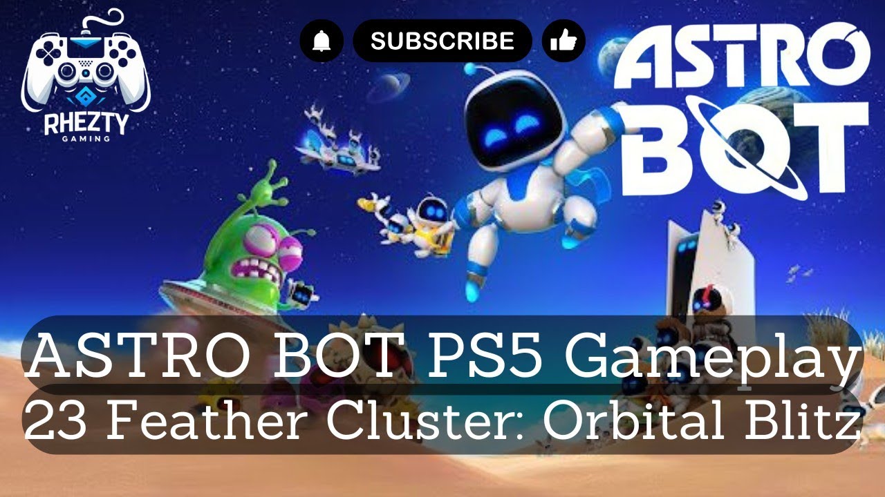ASTRO BOT PS5 | 23 Feather Cluster (Orbital Blitz) - YouTube