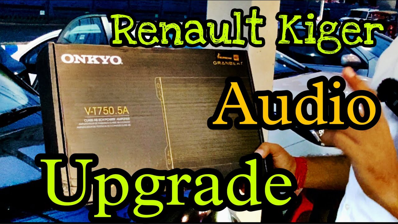 Renault Kiger Audio Upgrade | Audison | Onkyo | Ambient Lighting | Seat ...